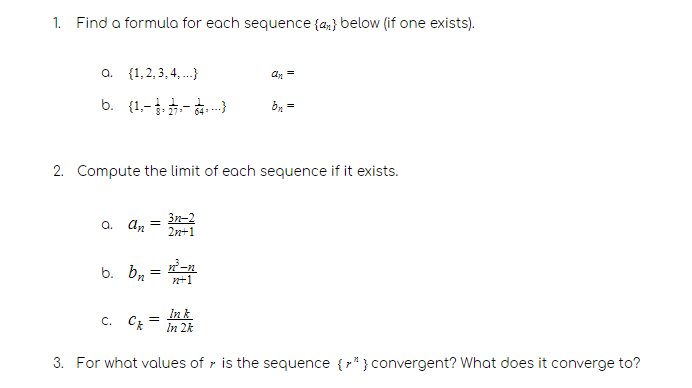 Solved 1. Find a formula for each sequence {an} below (if | Chegg.com