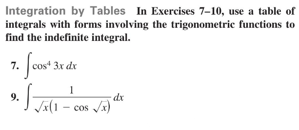 Solved Integration by Tables In Exercises 7-10, use a table | Chegg.com