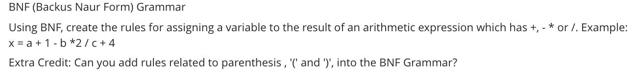 Solved BNF (Backus Naur Form) Grammar Using BNF, create the | Chegg.com