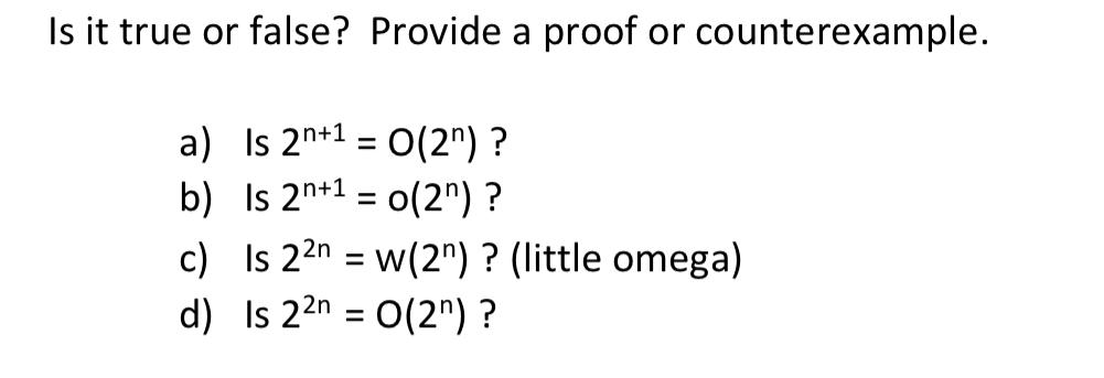 Solved Is it true or false? Provide a proof or | Chegg.com