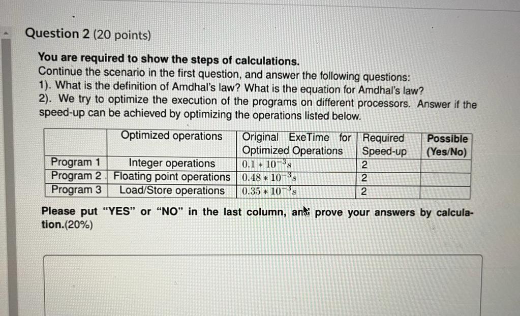Solved Question 2 ( 20 points) You are required to show the | Chegg.com