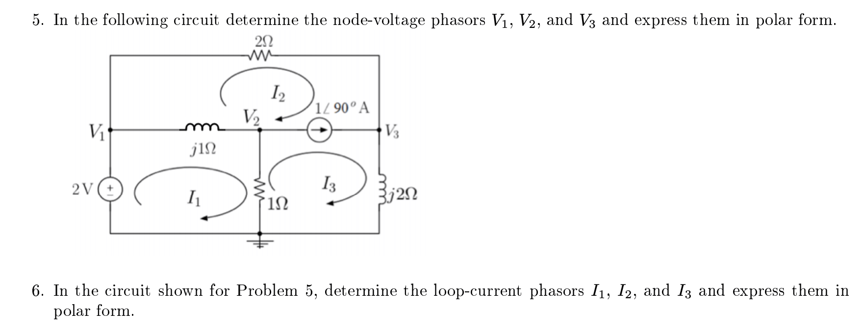 Solved 5. In the following circuit determine the | Chegg.com