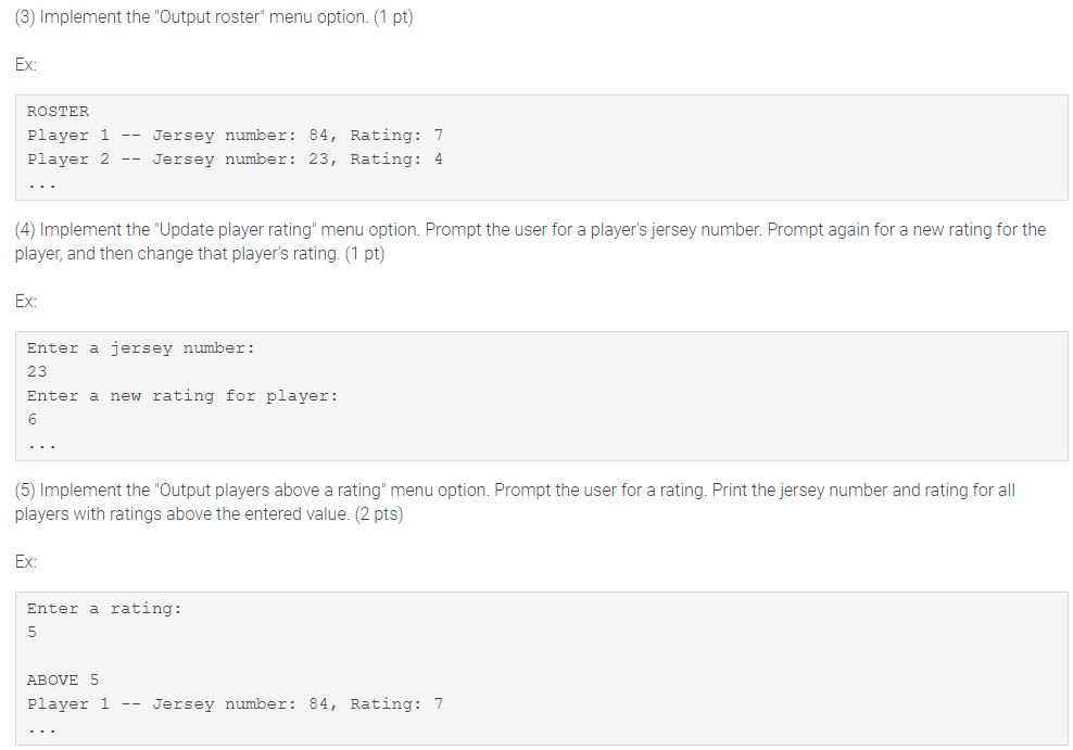 Solved This program will store roster and rating information | Chegg.com