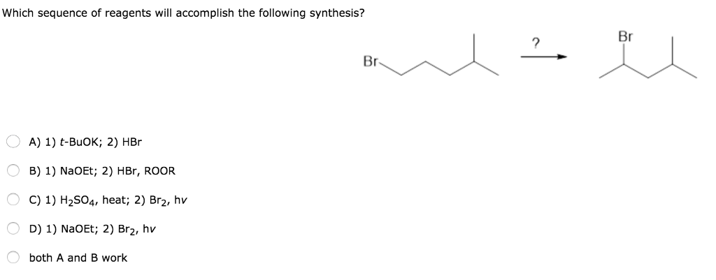 Solved Which sequence of reagents will accomplish the | Chegg.com