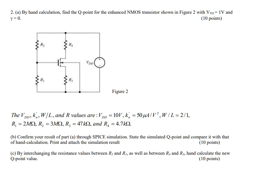 Solved (a) ﻿By hand calculation, find the Q-point for the | Chegg.com