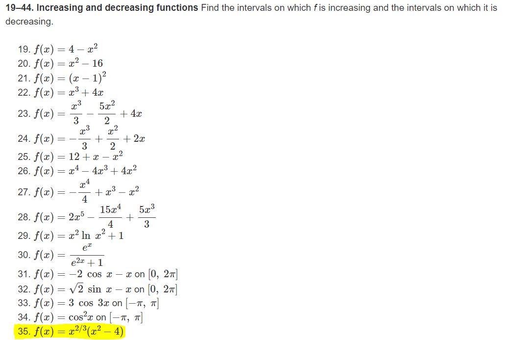 Solved 19-44. ﻿Increasing and decreasing functions Find the | Chegg.com