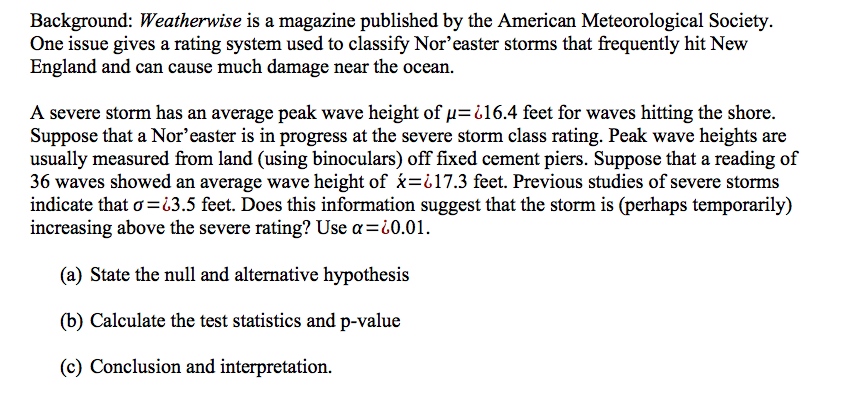 Solved Background: Weatherwise is a magazine published by | Chegg.com