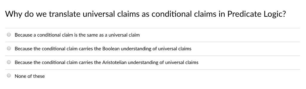 Solved Why do we translate universal claims as conditional | Chegg.com