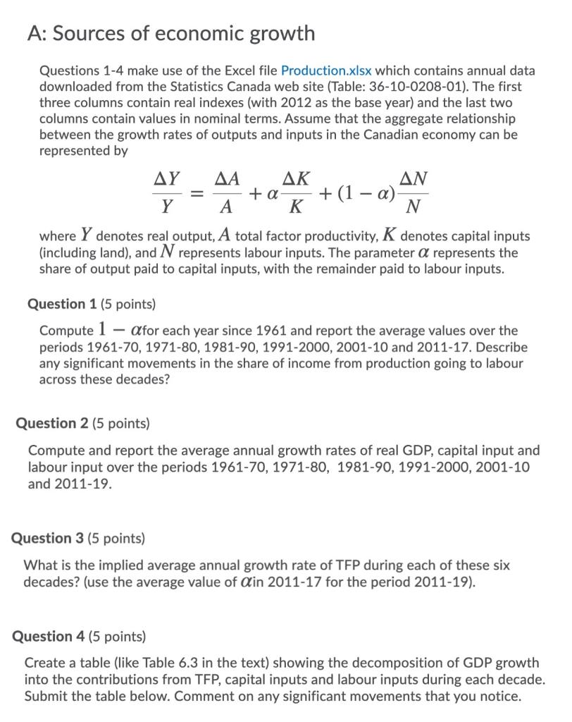 A: Sources of economic growth Questions 1-4 make use | Chegg.com