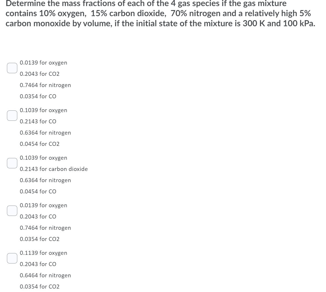 Solved Determine the mass fractions of each of the 4 gas | Chegg.com
