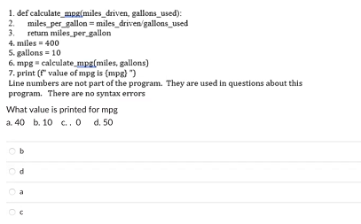 Solved 1. de calculate_mpg(miles_driven, gallons_used): 2. | Chegg.com