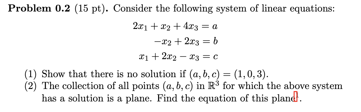 Solved Problem 0.2(15pt). Consider the following system of | Chegg.com