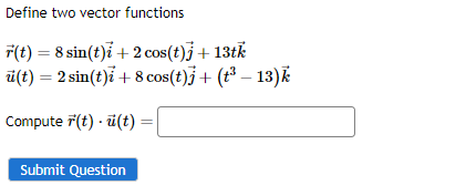 Solved Define two vector functions | Chegg.com