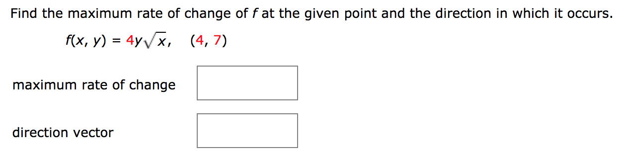 Solved Find the maximum rate of change of f at the given | Chegg.com