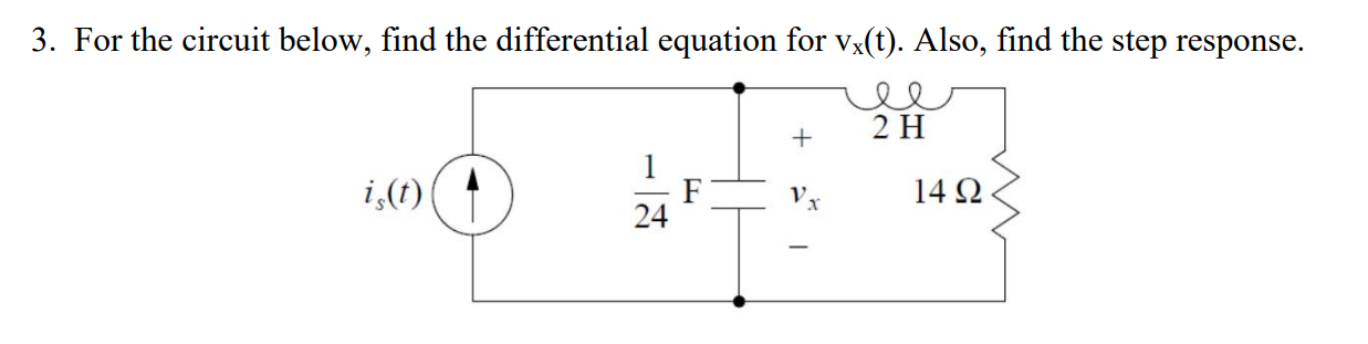 Solved For the circuit below, find the differential equation | Chegg.com
