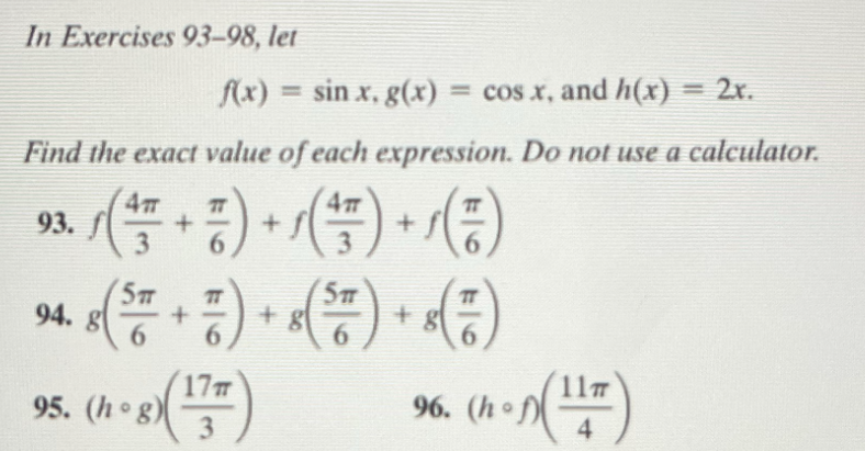 Solved In Exercises 93-98, let f(x)=sinx,g(x)=cosx, and | Chegg.com