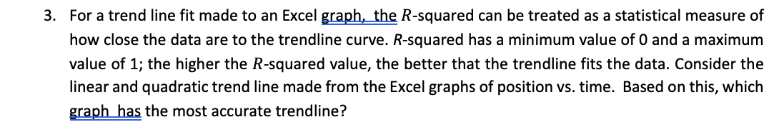 Solved 3. For a trend line fit made to an Excel graph, the | Chegg.com