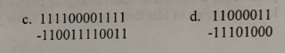 Solved c. 111100001111 d. 11000011 −110011110011 −11101000 | Chegg.com