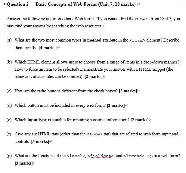 Solved - Question 2 Basic Concepts of Web Forms (Unit 7, 18 | Chegg.com