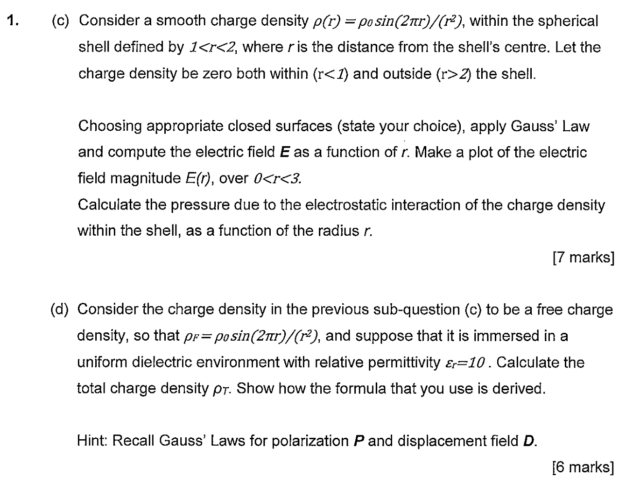 Solved (c) ﻿Consider a smooth charge density | Chegg.com