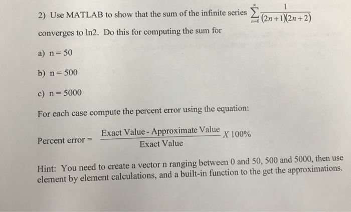 2) Use MATLAB to show that the sum ofthe infinite | Chegg.com