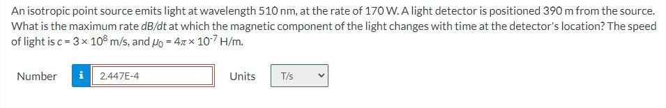 Solved An isotropic point source emits light at wavelength | Chegg.com