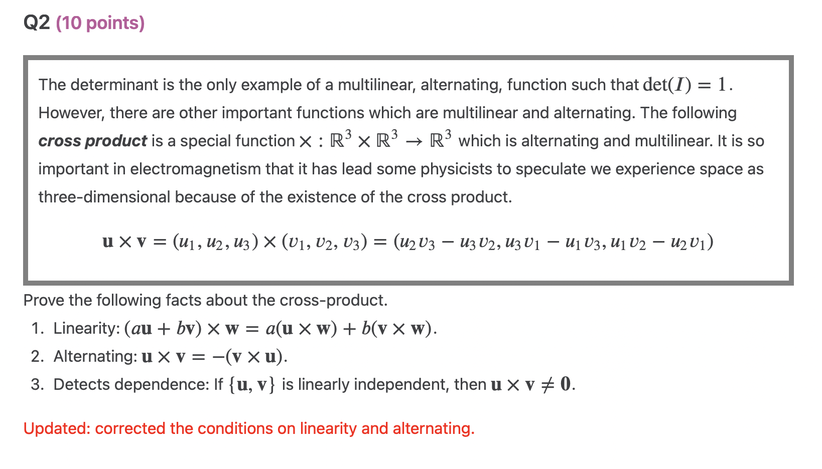 Solved The determinant is the only example of a multilinear, | Chegg.com