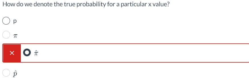 Solved How do we denote the true probability for a | Chegg.com