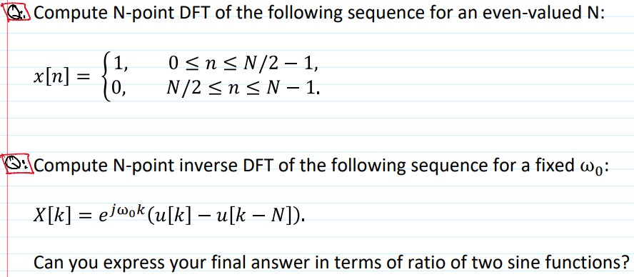 Solved Compute N Point Dft Of The Following Sequence For An