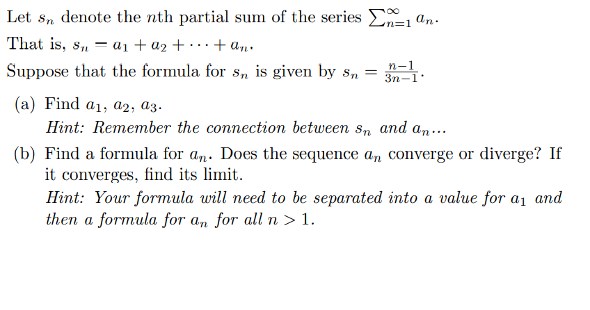 Solved Let S_n denote the nth partial sum of the series Inf | Chegg.com