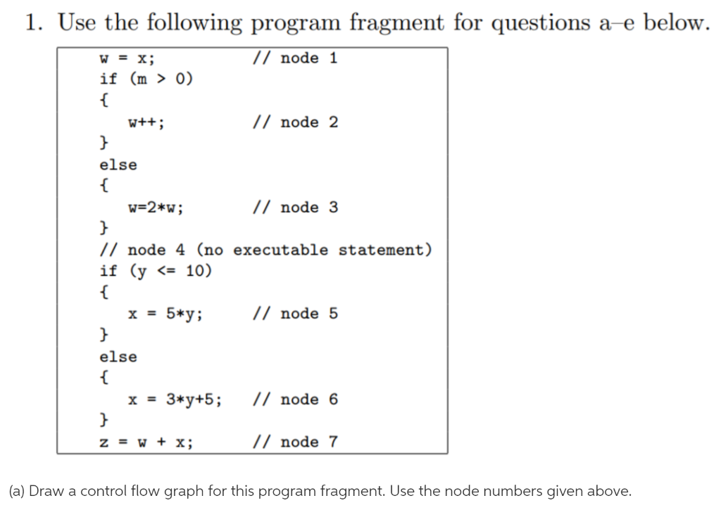 Solved 1. Use the following program fragment for questions | Chegg.com