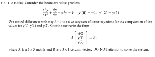 Solved 4. (10 marks) Consider the boundary value problem day | Chegg.com