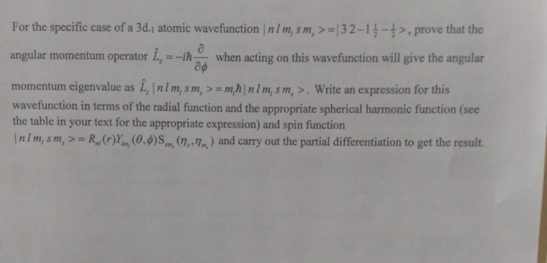 Solved For the specific case of a 3d., atomic wavefunction | Chegg.com