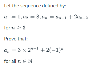 Solved Let the sequence defined by: a1=1,a2=8,an=an−1+2an−2 | Chegg.com