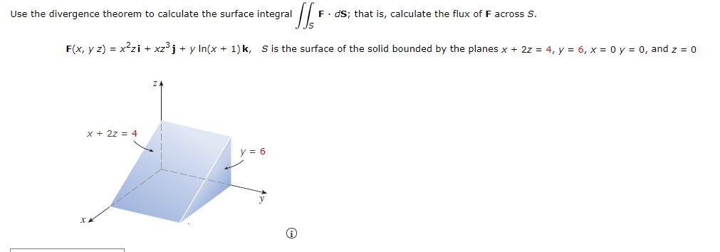 Solved Use The Divergence Theorem To Calculate The