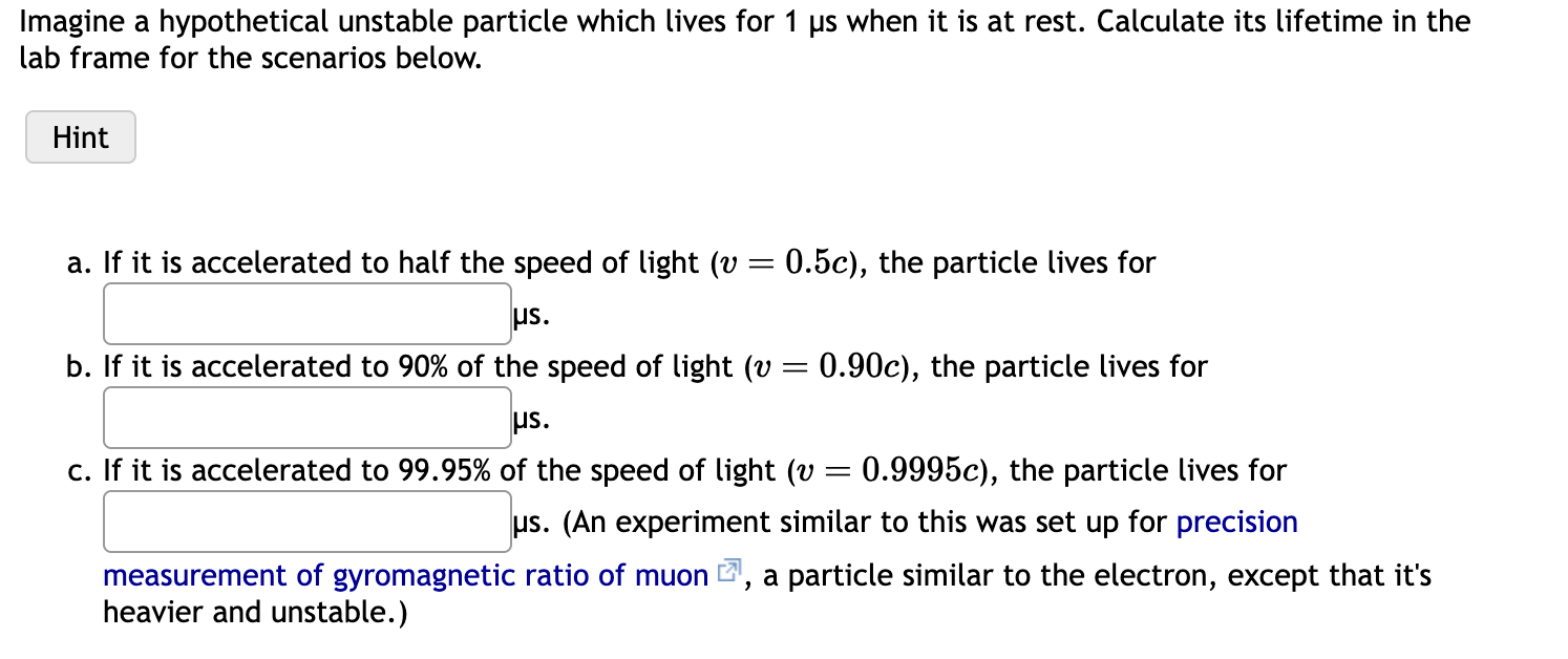 Solved Imagine a hypothetical unstable particle which lives | Chegg.com