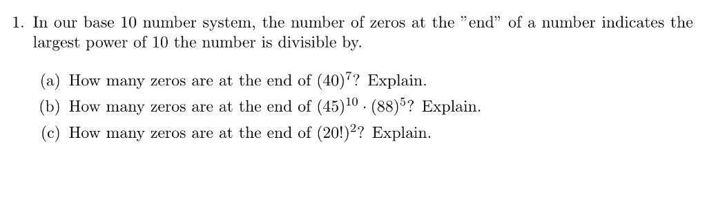 Solved 1. In our base 10 number system, the number of zeros | Chegg.com