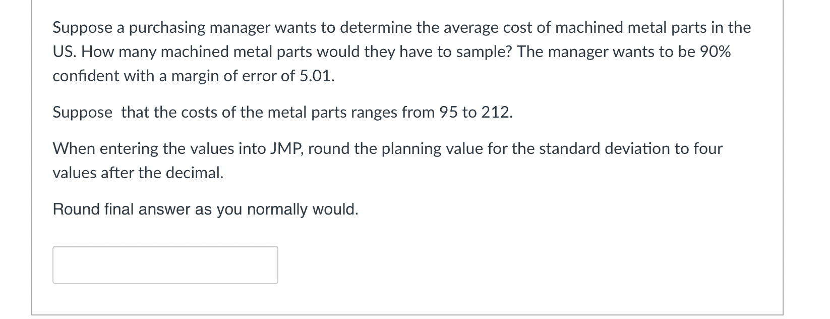 Solved Suppose a purchasing manager wants to determine the | Chegg.com