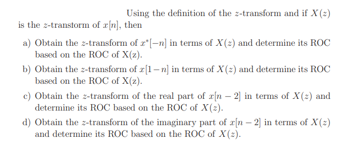 Solved Using the definition of the z-transform and if X(z) | Chegg.com