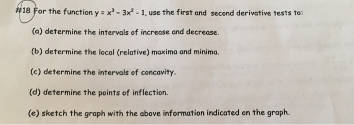 Solved For the function y = x^3 - 3x^2 - 1, use the first | Chegg.com