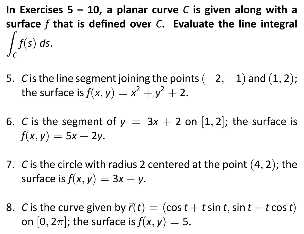 Solved In Exercises 5 – 10, a planar curve C is given along | Chegg.com