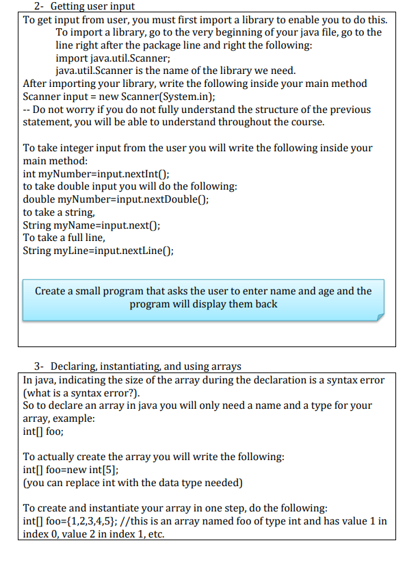 Solved \begin{tabular}{l} To get input from user, you must | Chegg.com