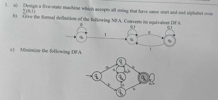 Solved 1. a) Design a five-state machine which accepts all | Chegg.com