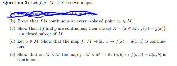 Solved Question 2: Let f.9: M + Y be two maps. (b) Prove | Chegg.com