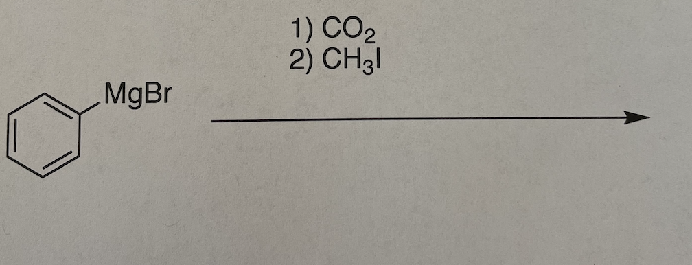 Solved 1) CO2 2) CH3! MgBr | Chegg.com