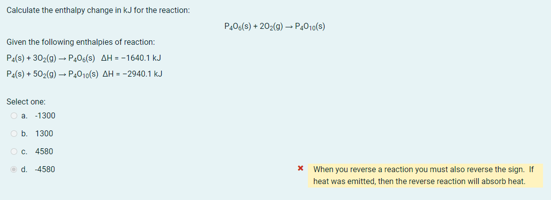 Solved Calculate the enthalpy change in kJ for the reaction: | Chegg.com