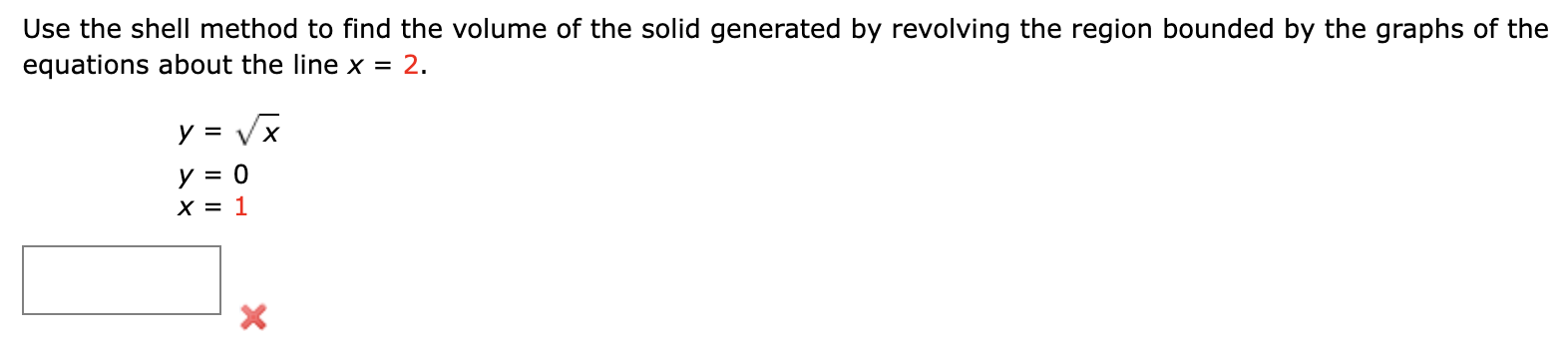 Solved Use the shell method to find the volume of the solid | Chegg.com
