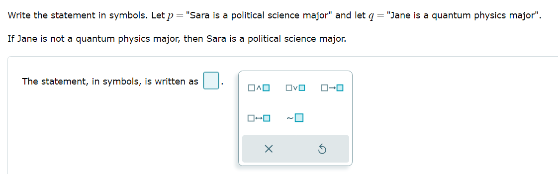 Solved Write the statement in symbols. Let p= ﻿"Sara is a | Chegg.com