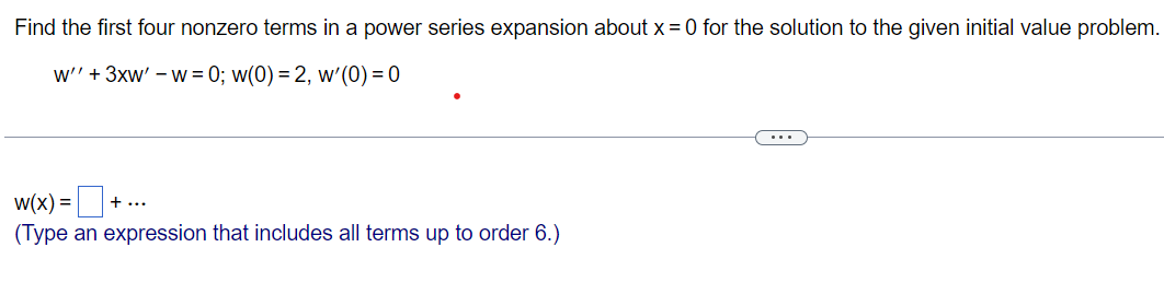 Solved Find the first four nonzero terms in a power series | Chegg.com