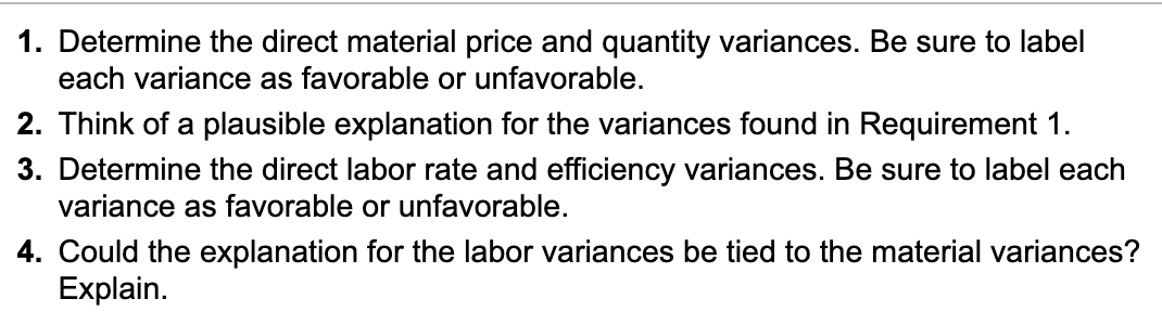 Solved 1. Determine the direct material price and quantity | Chegg.com